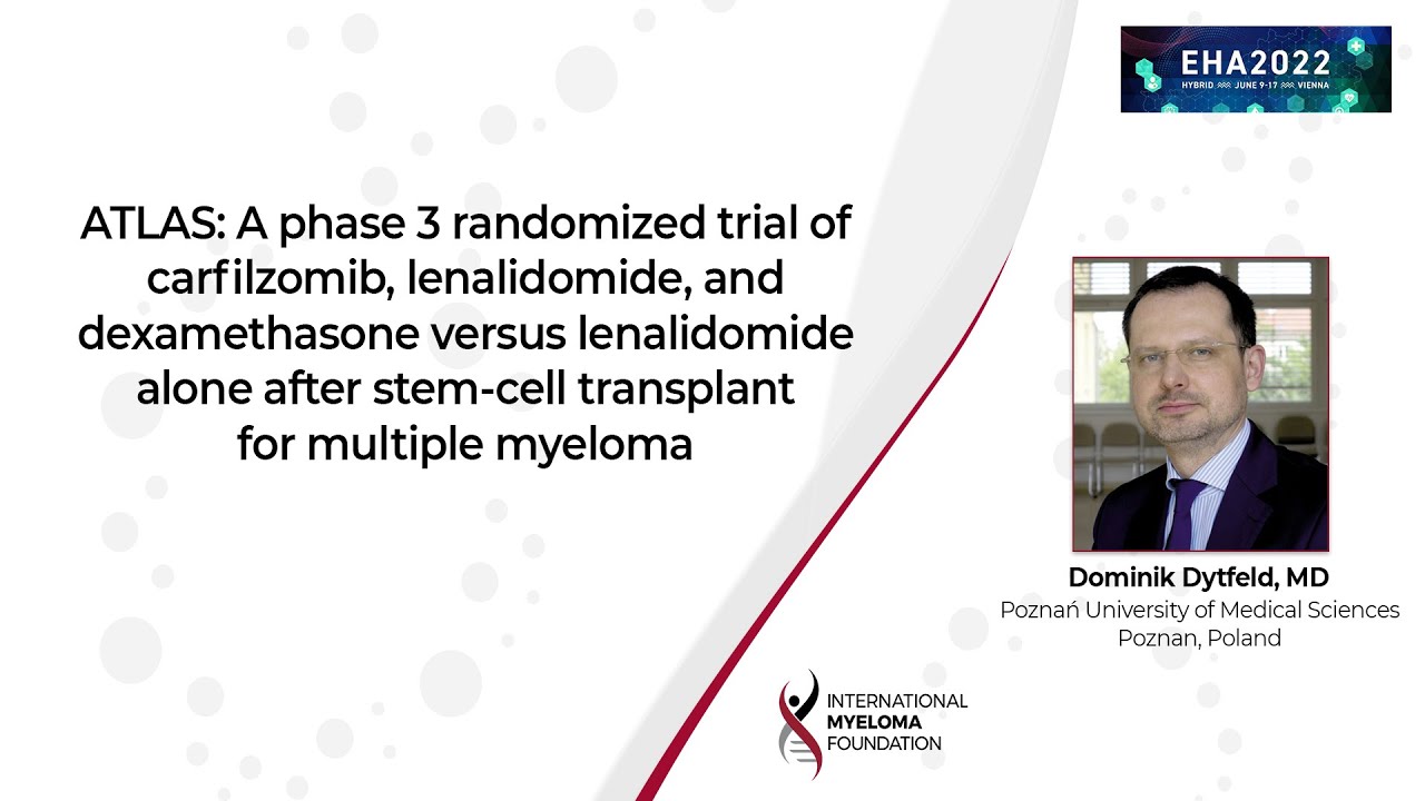 ATLAS: A Phase 3 Randomized Trial of KRd Versus Lenalidomide Alone ...