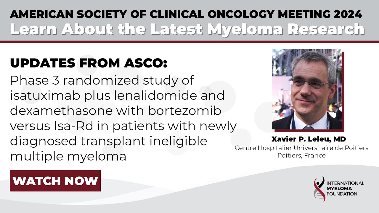 Isatuximab Plus Len/Dex/Bortezomib vs IsaRd in Newly Diagnosed ...