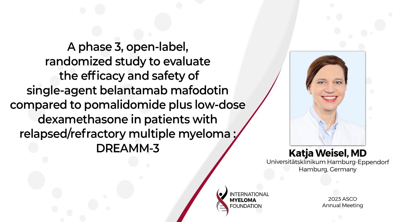 The DREAMM-3 Study: Phase 3 Trial Comparing Belamaf to Pd in Refractory ...