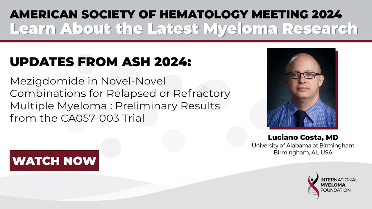 Mezigdomide: New Drug Combination Trial Results for Multiple Myeloma ...