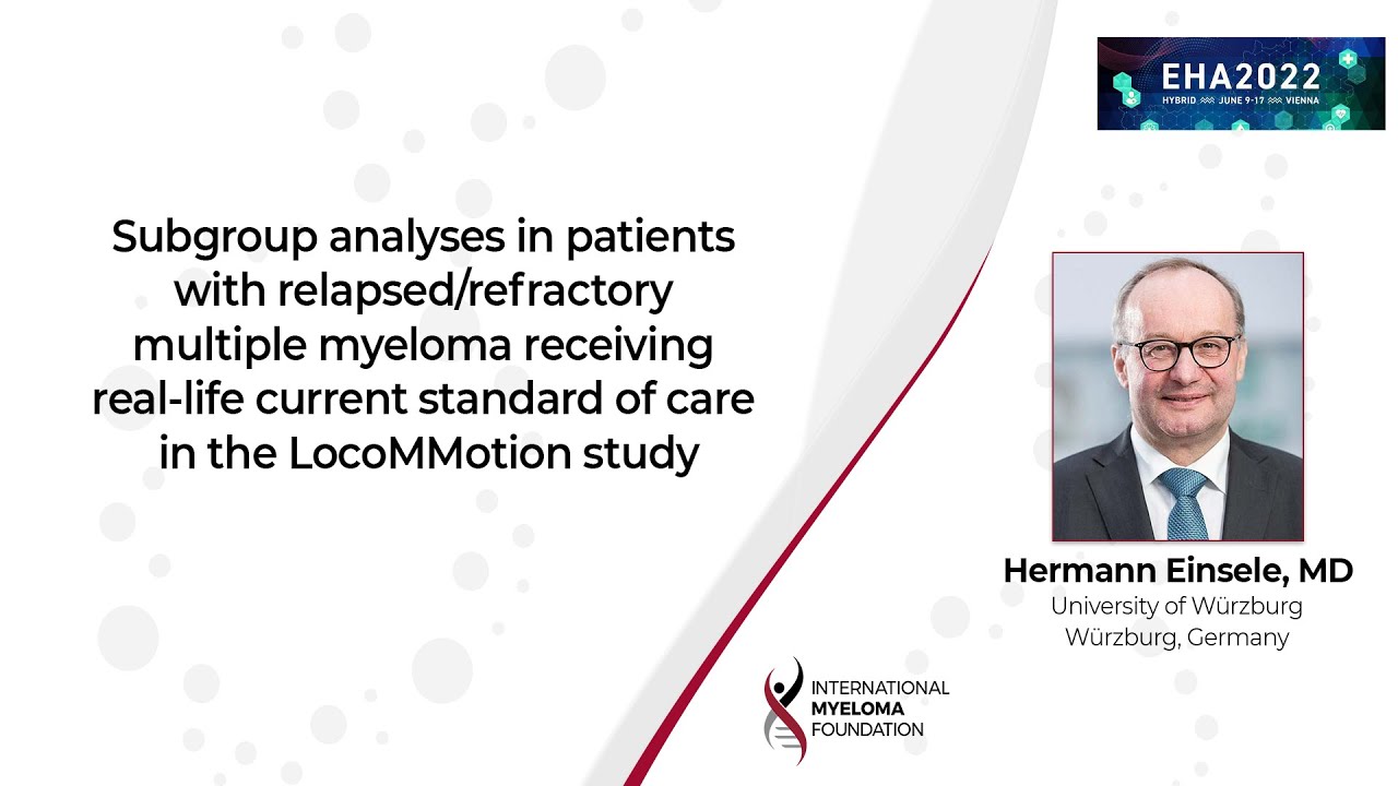 Real-Life SOC Analysis of LocoMMotion at EHA 2022 | Int Myeloma Fn