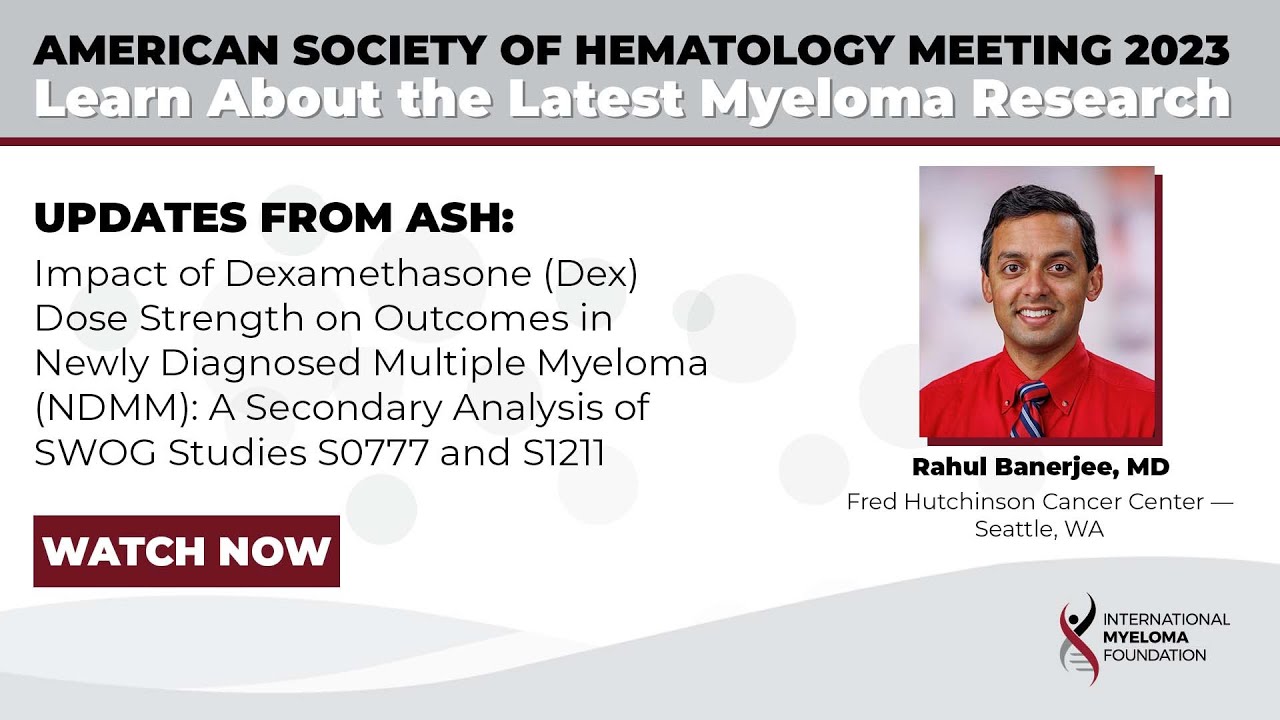 Impact of Dex Dose Strength on Myeloma | Int'l Myeloma Fn