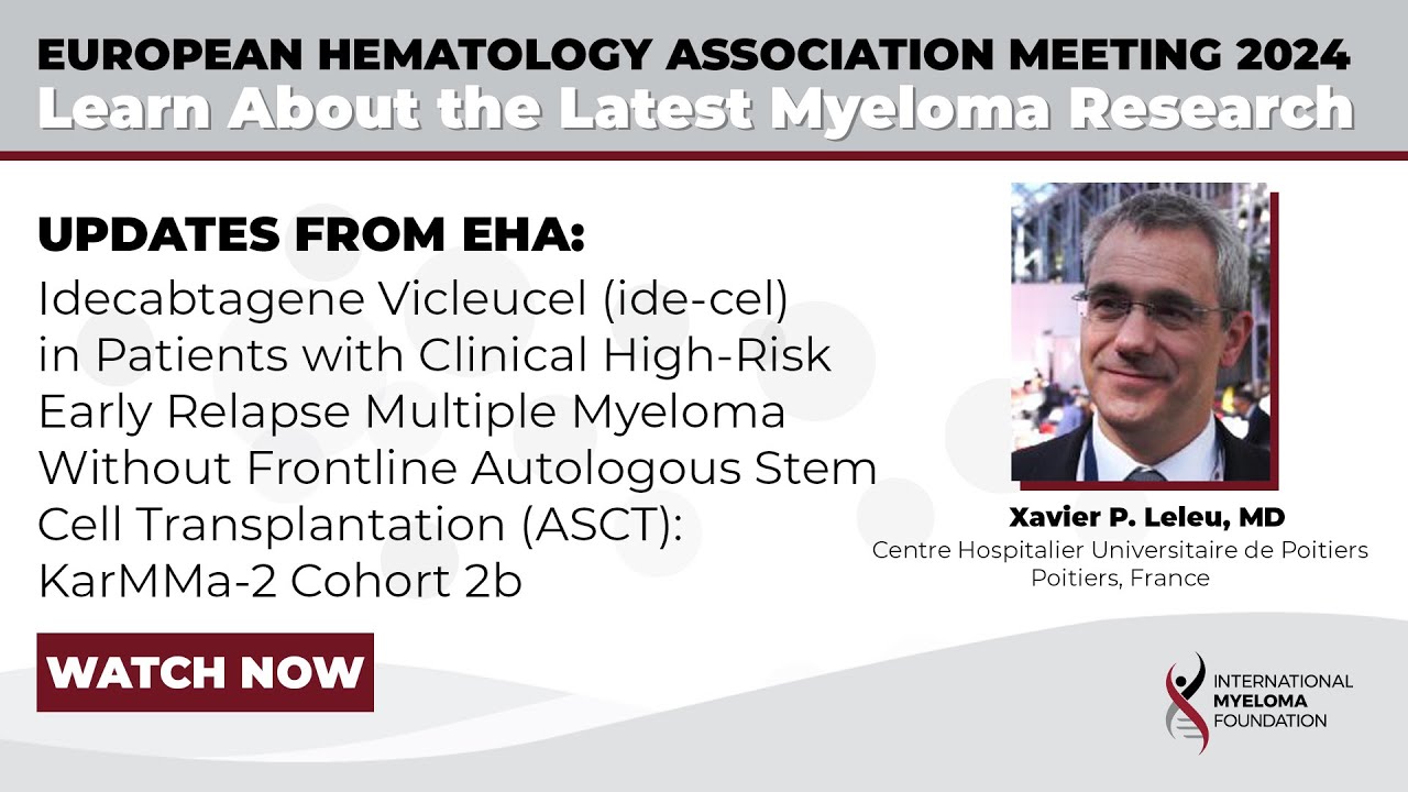 Idecabtagene Vicleucel for High-Risk Early Relapse Multiple Myeloma - KarMMa-2 Study